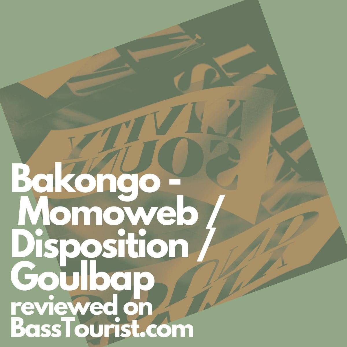 Bakongo - Momoweb Disposition Goulbap reviewed on BassTourist.com