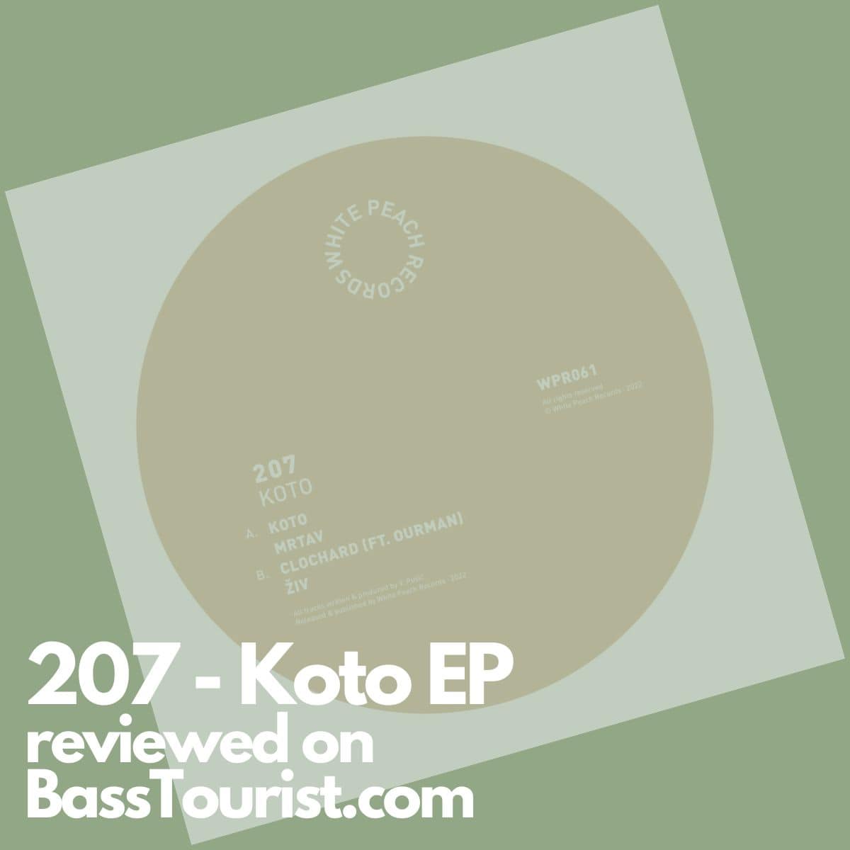 207 - Koto EP reviewed on BassTourist.com